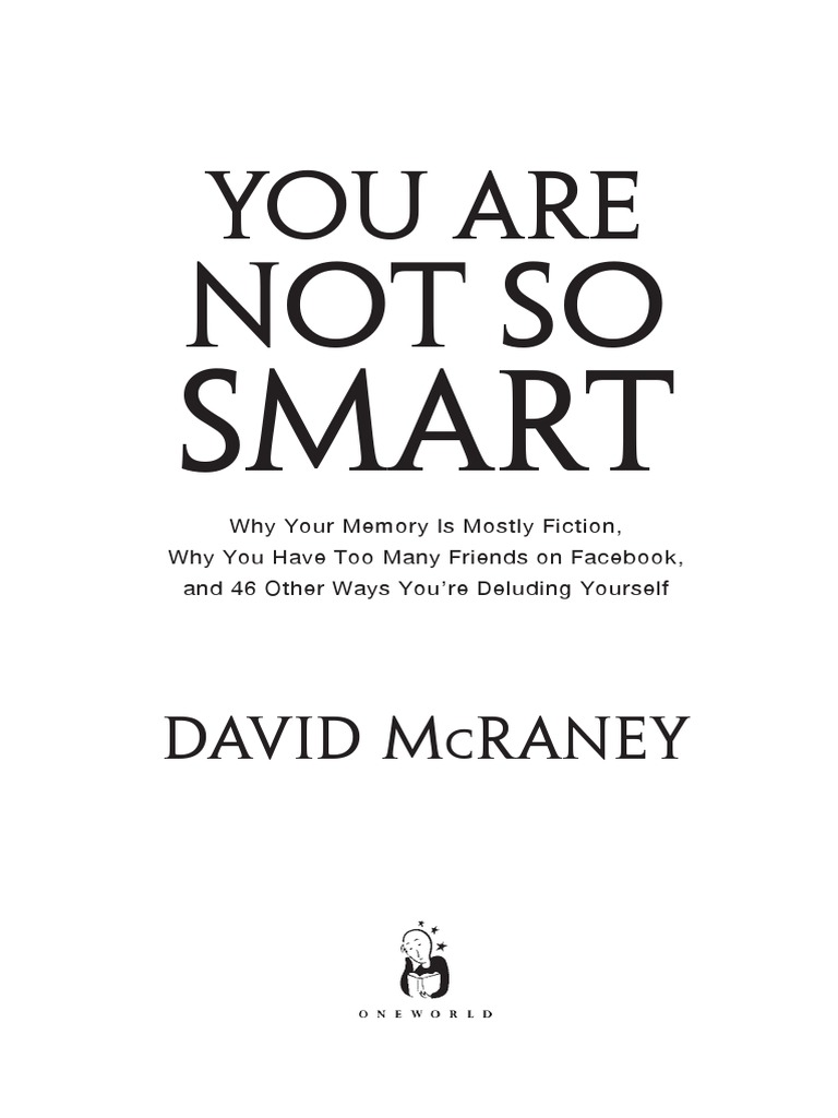 You are not so smart | Thought | Heuristic