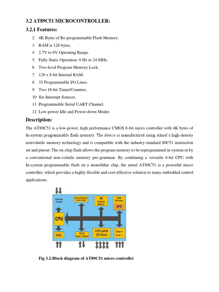3.2 At89C51 Microcontroller: 3.2.1 Features:: Fig 3.2:block Diagram of AT89C51 Micro Controller ...