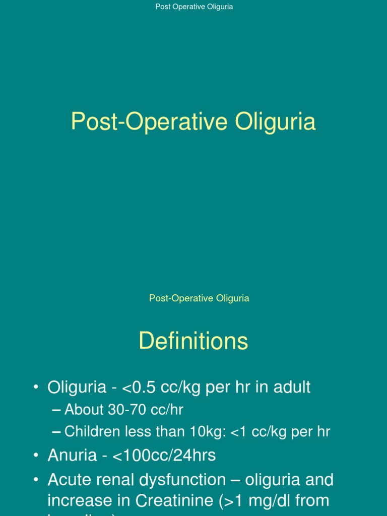 Post-Op Oliguria | PDF | Kidney | Surgery