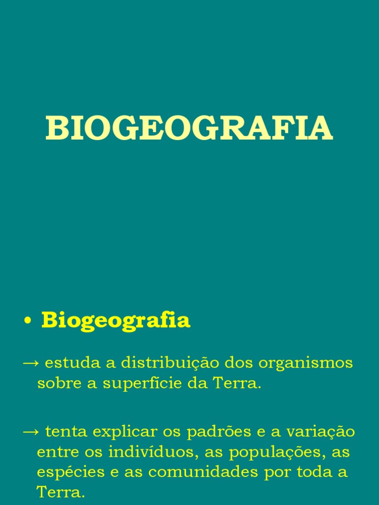 2 Aula de Biogeografia (INTRODUCÃO AOS ESTUDOS BIOGEOGRÁFICOS) | PDF ...