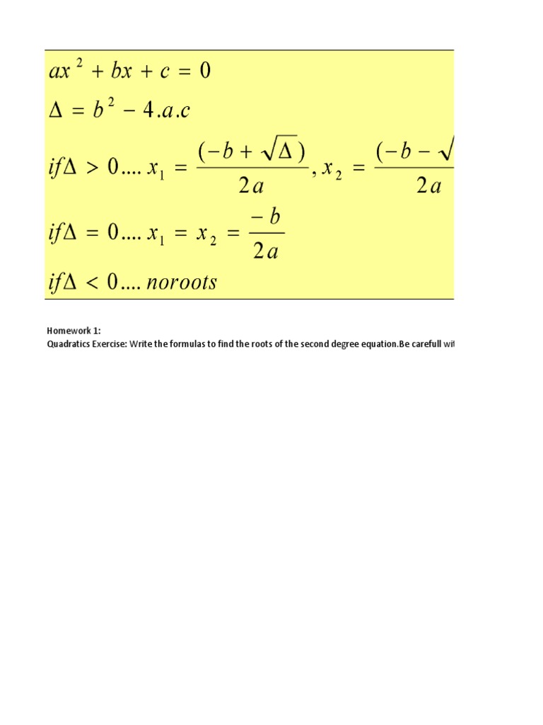 Homework 1: Quadratics Exercise: Write The Formulas To Find The Roots ...