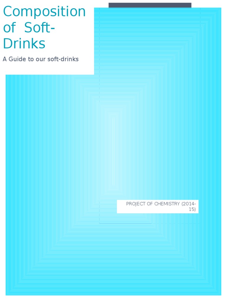 CBSE Class 12 CHEMISTRY PROJECT (Cold Drinks) | Download Free PDF ...
