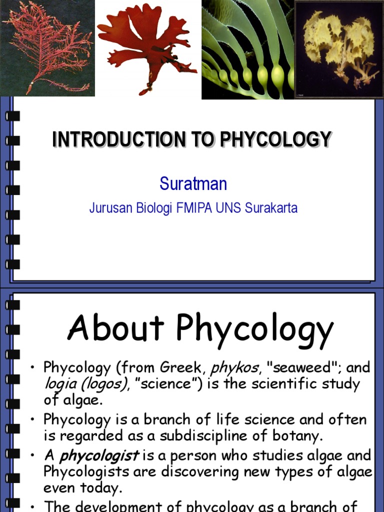 fikologi 09.05.14 Introduction to Phycology 050914.ppt | Algae | Aquatic Organisms