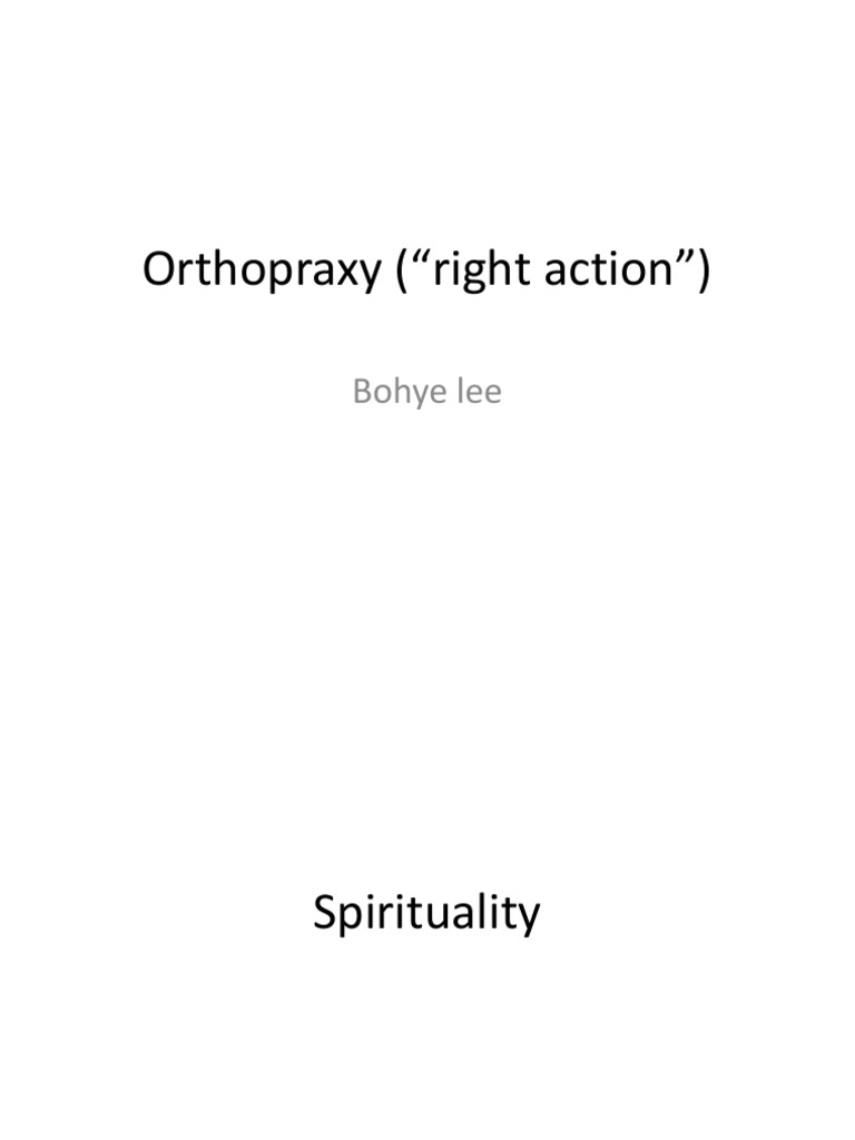 Orthopraxy ("Right Action") : Bohye Lee | PDF | Christmas | Idolatry
