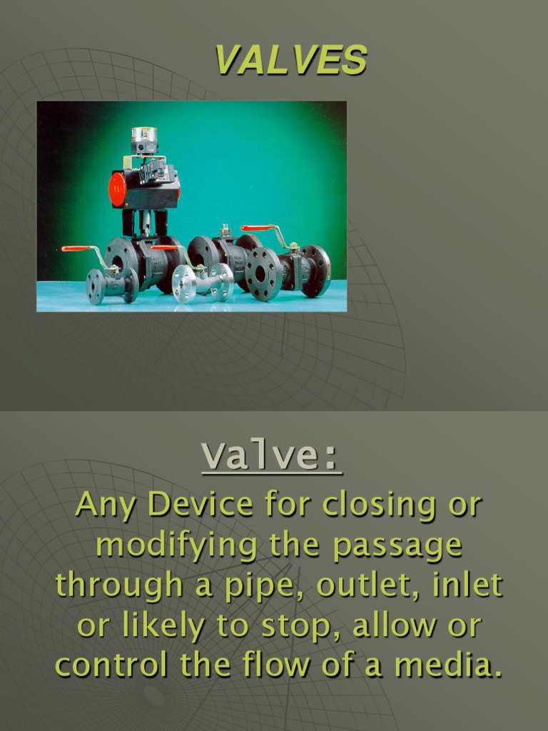 Valve Types and Applications | PDF | Valve | Pipe (Fluid Conveyance)