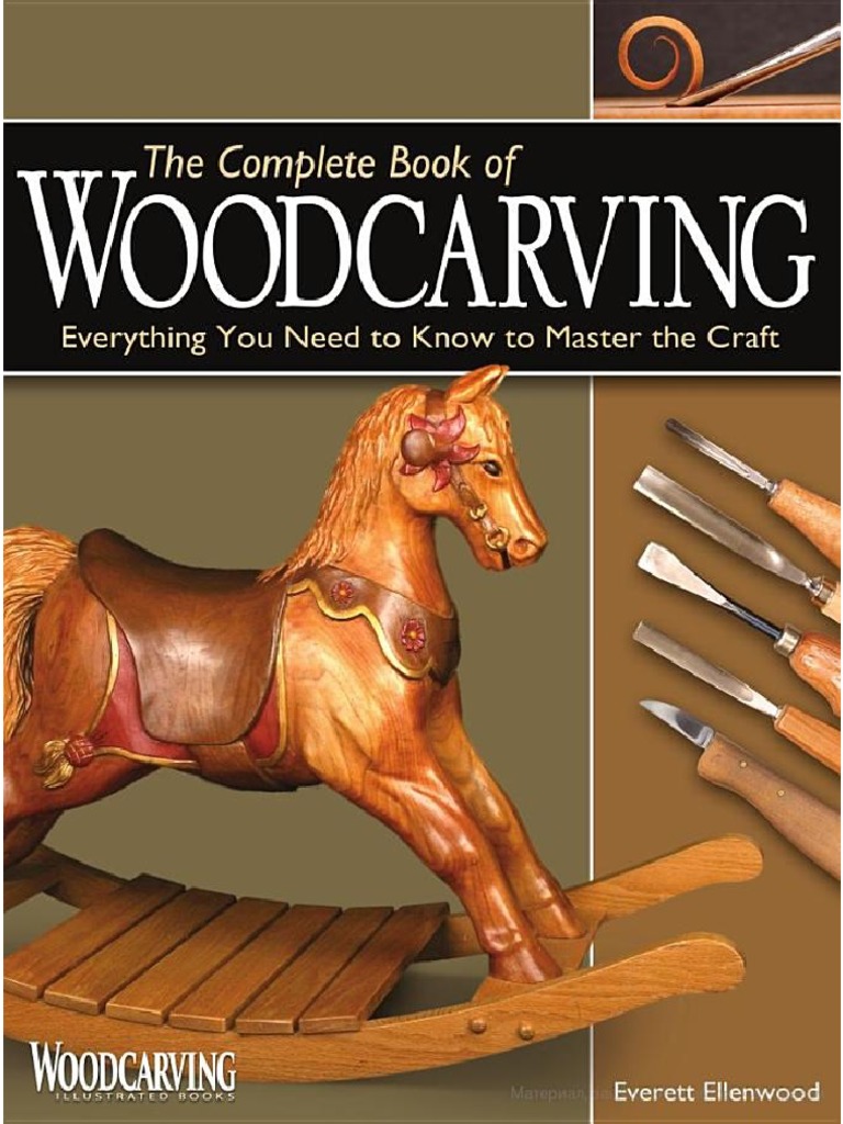The Complette Book of Woodcarving | PDF