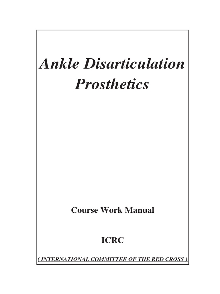 Ankle Disarticulation Prosthetics: Course Work Manual | PDF ...