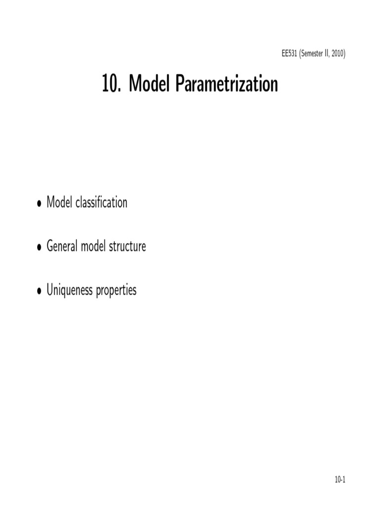 Model Parametrization: - Model Classification - General Model Structure ...