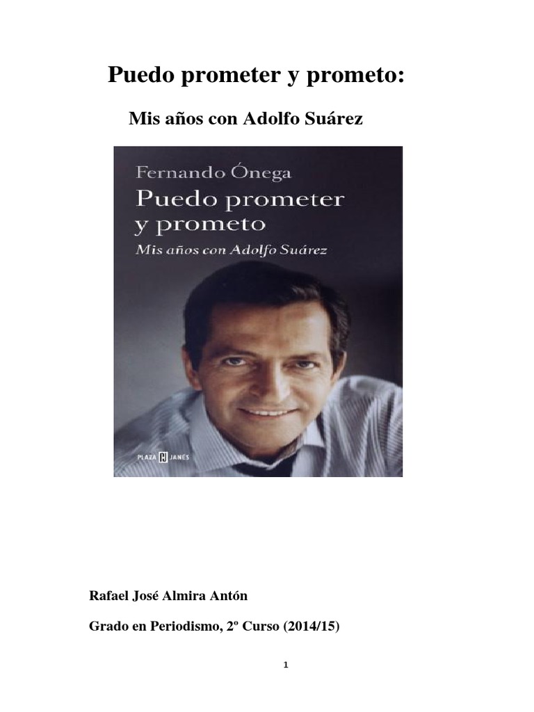 Puedo prometer y prometo: Suárez en la historia | PDF | Gobierno de ...
