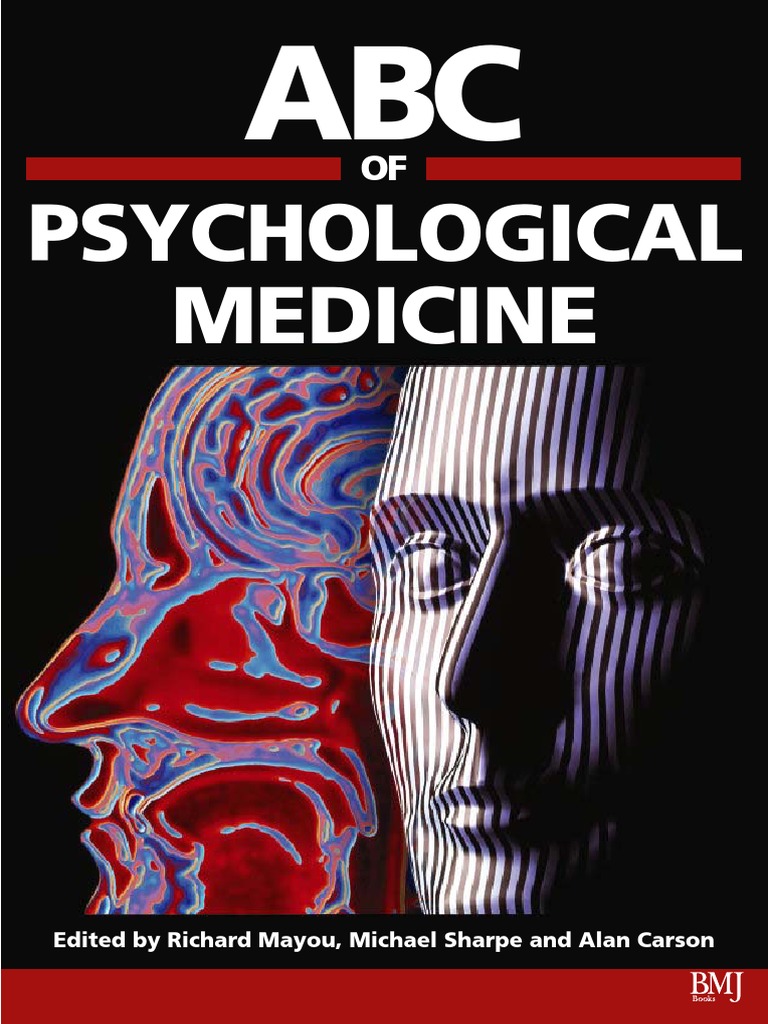Abc of Psychological Medicine | PDF | Psychiatry | Mental Disorder