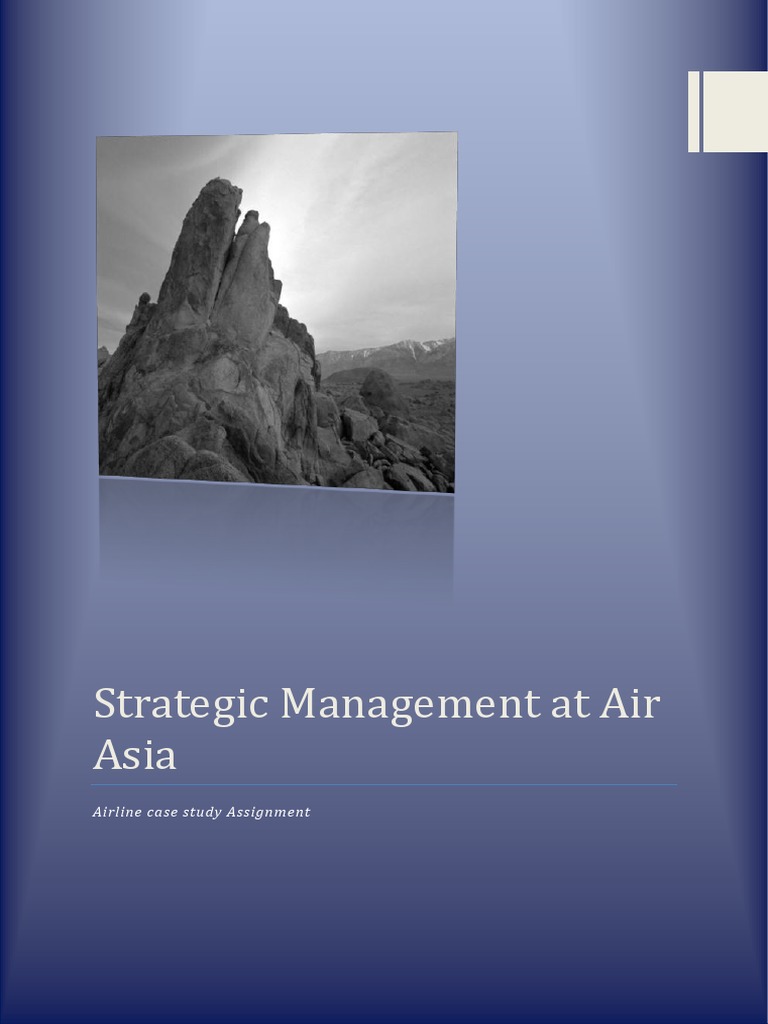 AirAsia Strategic Management Analysis | PDF | Airlines | Aviation