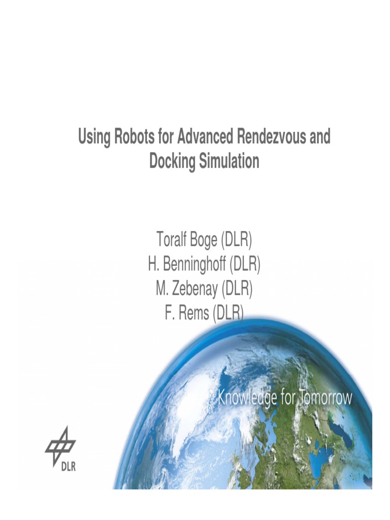 Using Robots For Advanced Rendezvous and Docking Simulation | PDF | Docking And Berthing Of ...