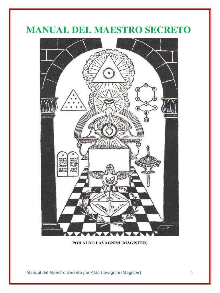 Aldo Lavagnini Manual Del Maestro Secreto 04-MASONERIA | PDF | Realidad | Esencia