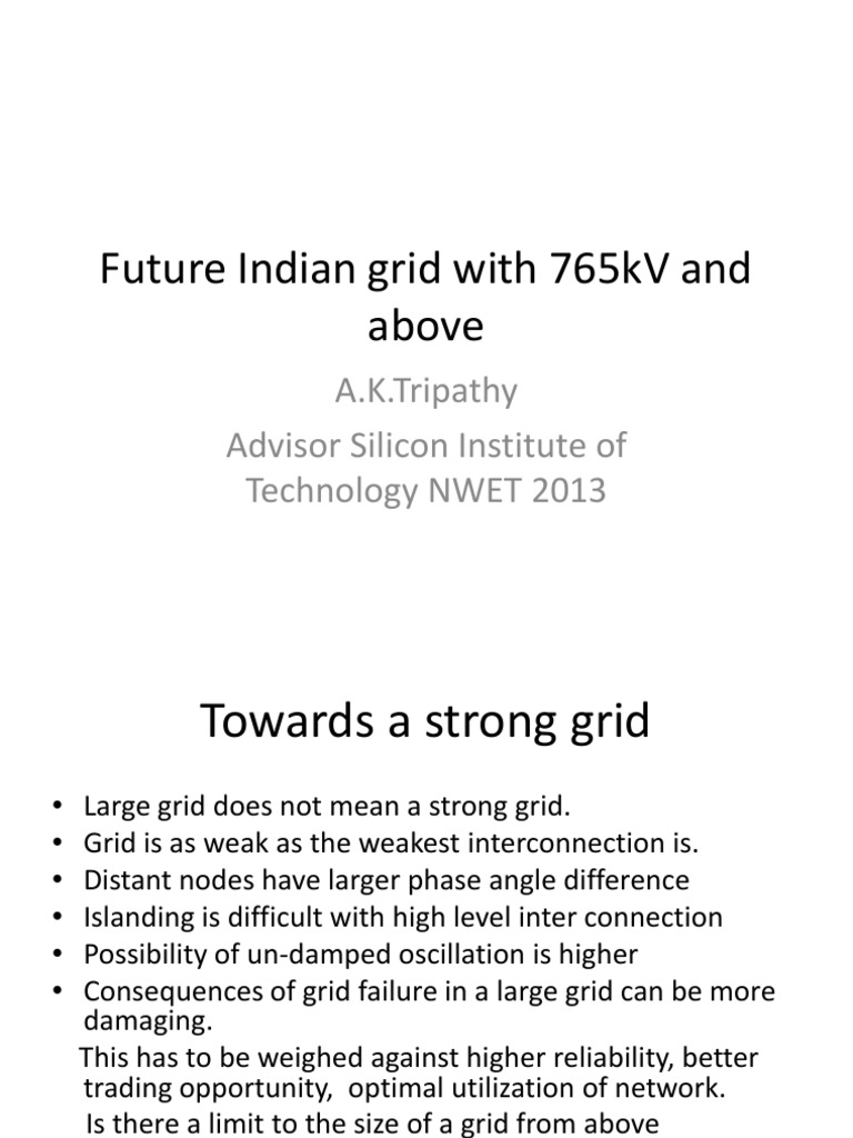 Future Indian Grid with 765kV and Above: Developing a Robust Ultra High ...