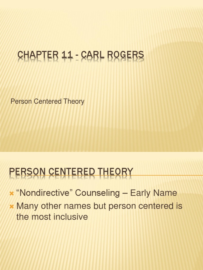 Chapter 11 - Person Centered Theory | PDF | Self Actualization | Emotions