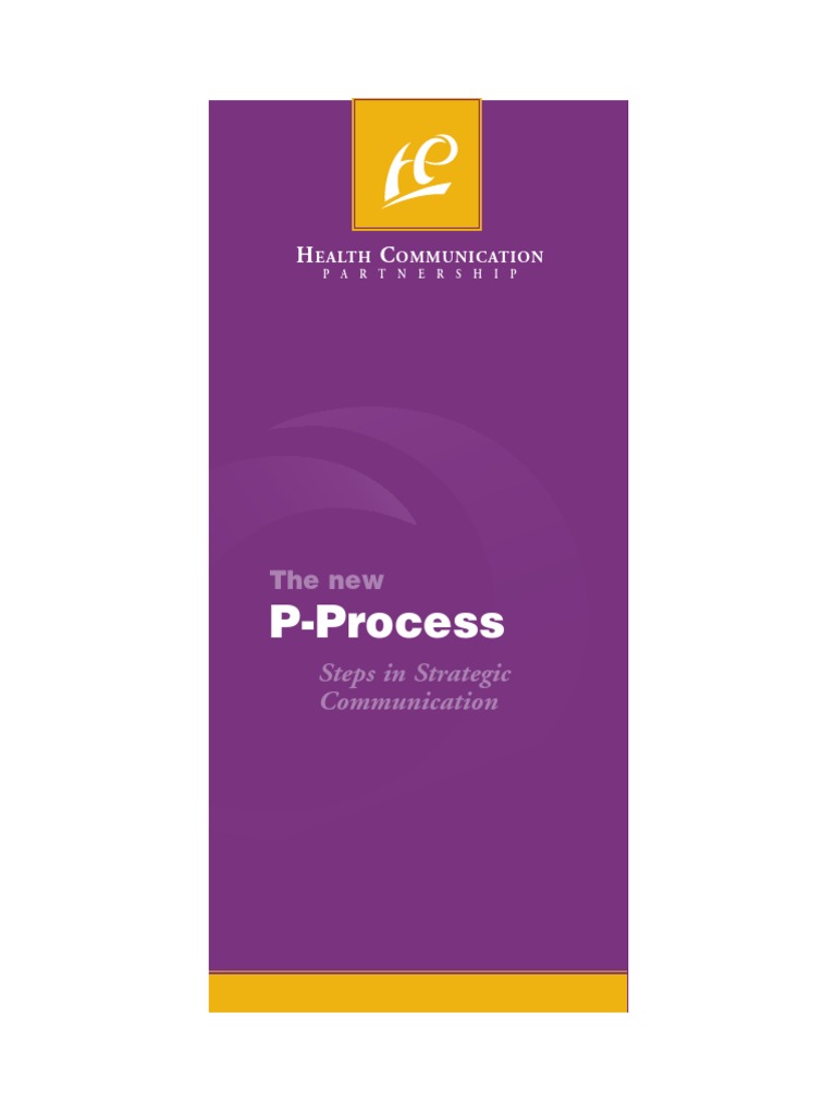 Strategic Communication for Public Health: An Overview of the P-Process ...