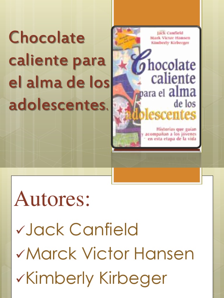 Chocolate Caliente para El Alma de Los Adolescentes | PDF | Amor | Science
