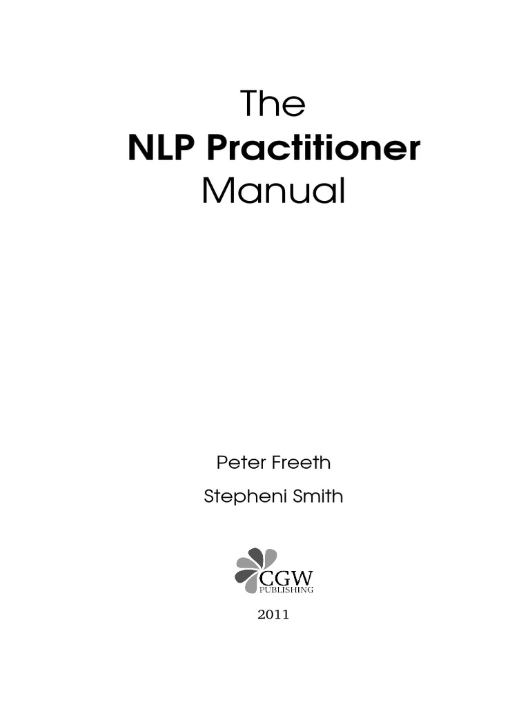 Sample NLP Practitioner Manual | PDF | Neuro Linguistic Programming ...