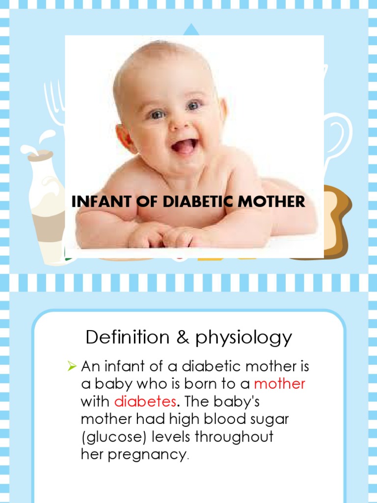 Infant of Diabetic Mother | PDF | Congenital Disorder | Pregnancy