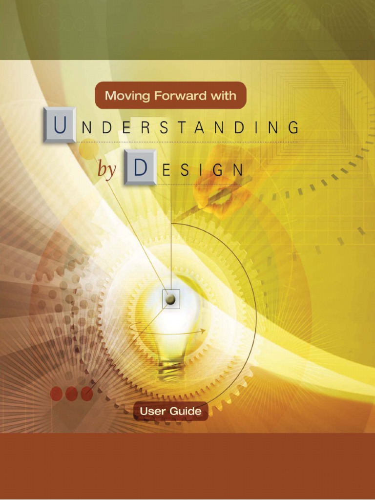 Moving Forward With Understanding by Design | PDF | Teachers | Curriculum