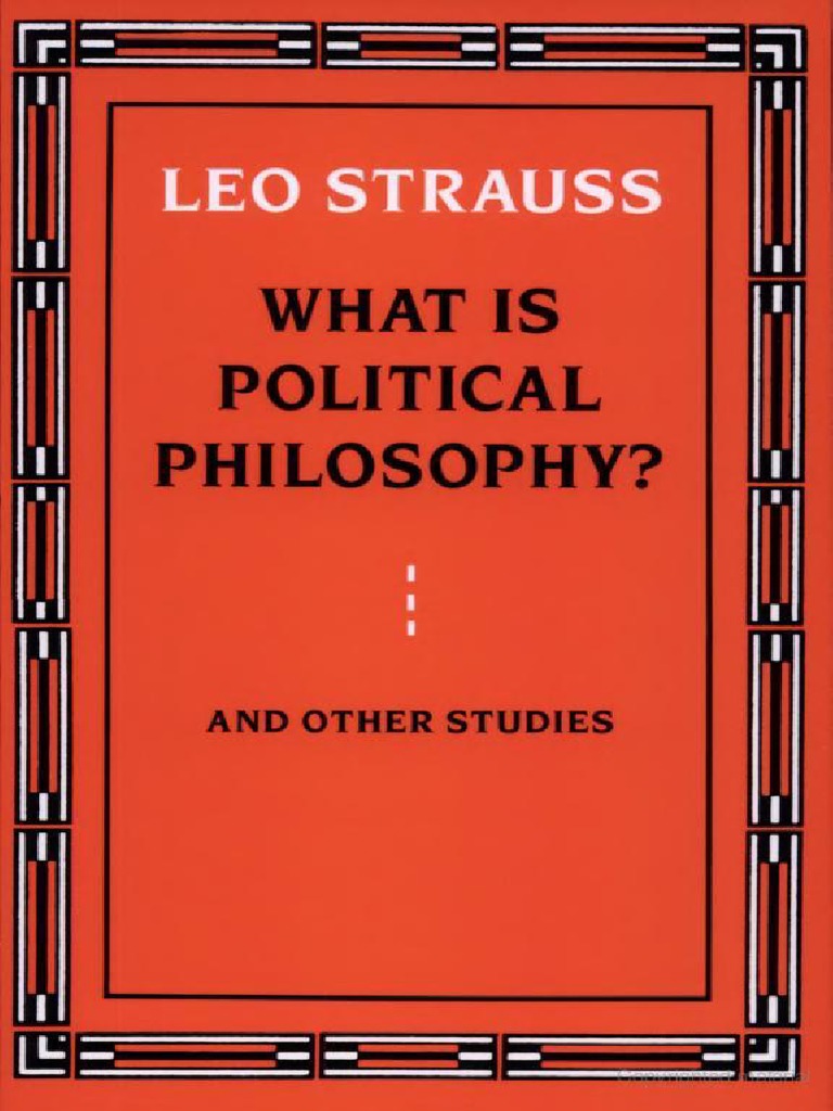 Leo Strauss - What Is Political Philosophy | PDF