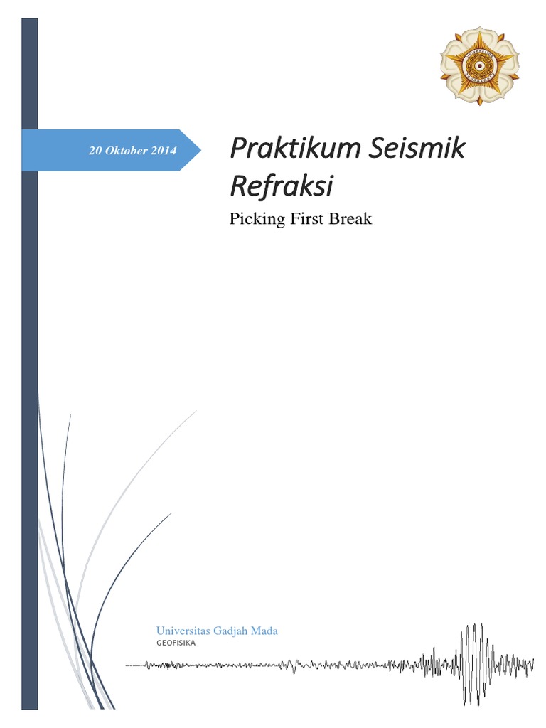 Seismik Refraksi - Picking First Break | PDF