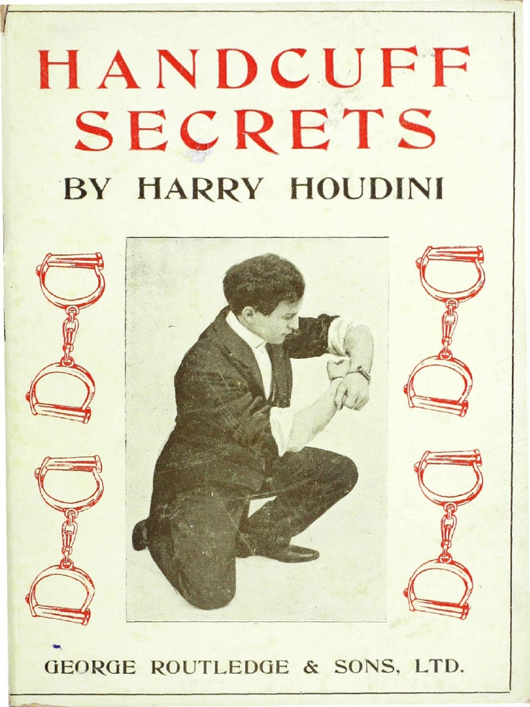 Handcuff Secrets by Harry Houdini | PDF | Handcuffs
