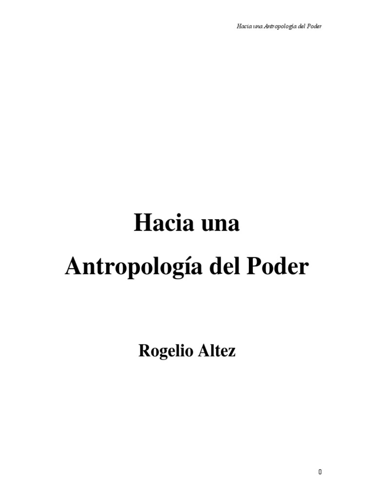 R. Altez - Hacia Una Antropología Del Poder | PDF | Antropología | México