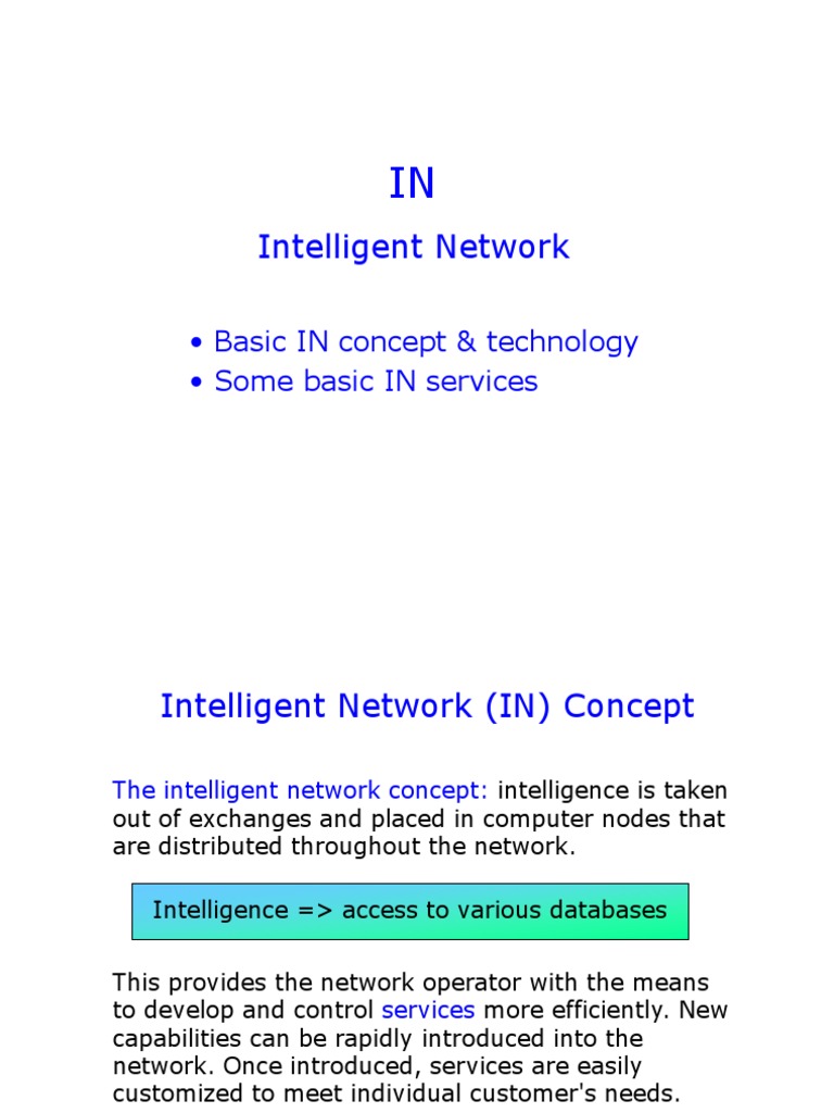Intelligent Network: - Basic IN Concept & Technology - Some Basic IN ...