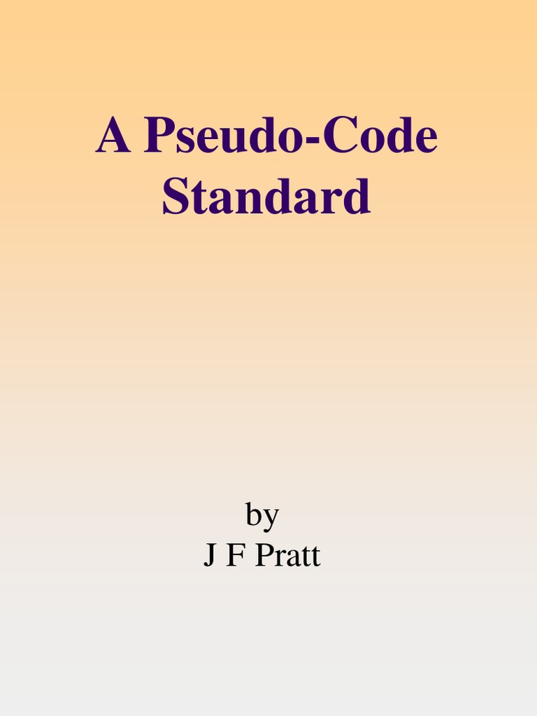 Pseudo-Code Standard Guide for Expressing Algorithms | PDF | Control Flow | Software Development