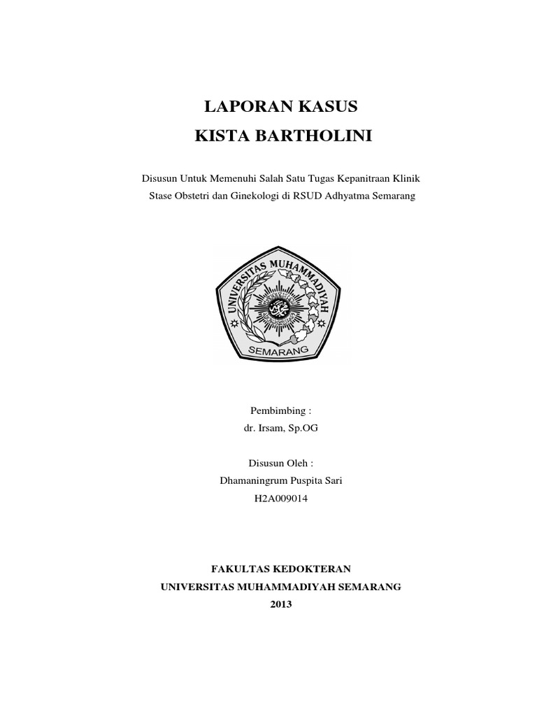 Laporan Kasus Kista Bartholini pada Wanita | PDF
