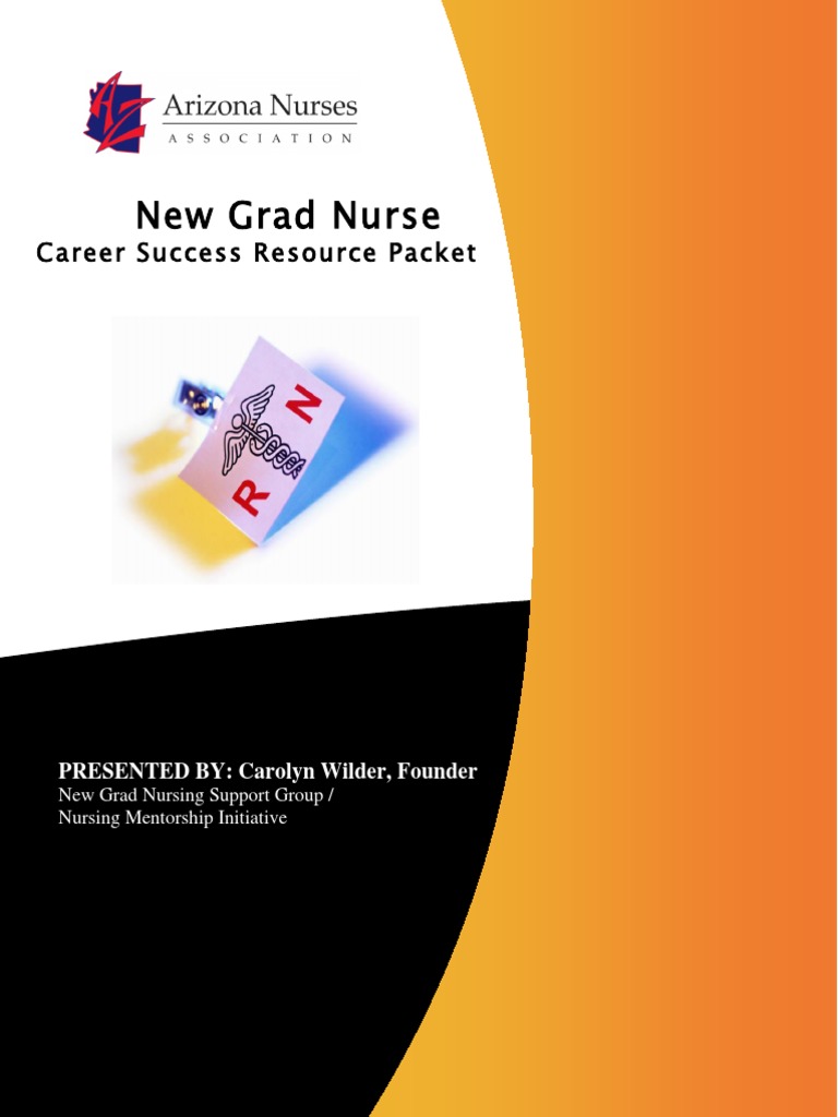New Grad Nurse Career Succes | PDF | Nursing | Hospital