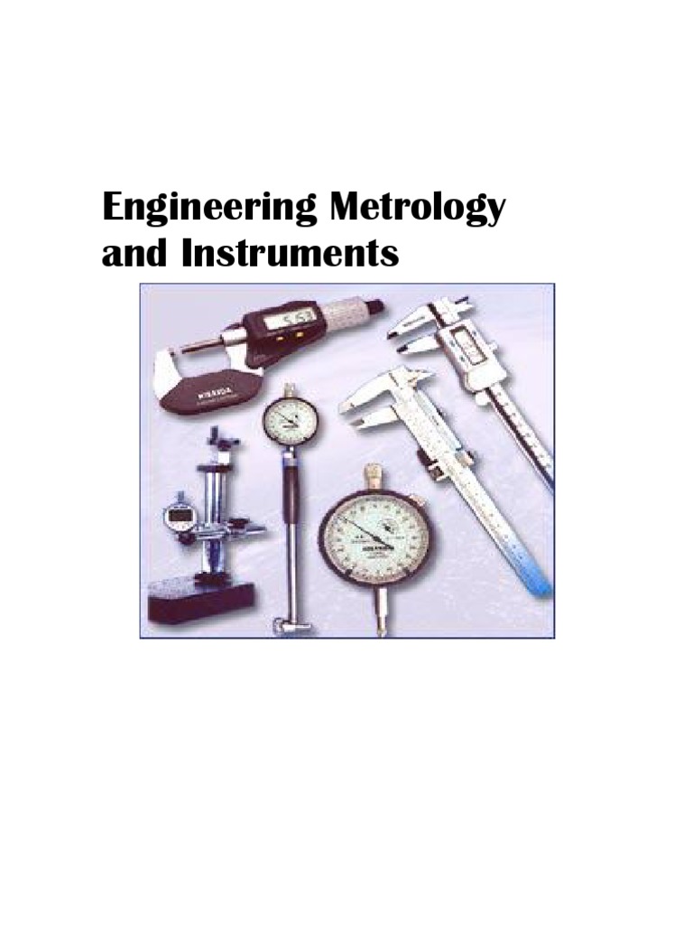 Engineering Metrology Instruments | PDF | Engineering Tolerance | Tools