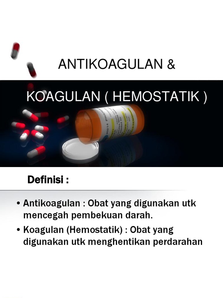 Mekanisme Kerja Antikoagulan dan Koagulan | PDF