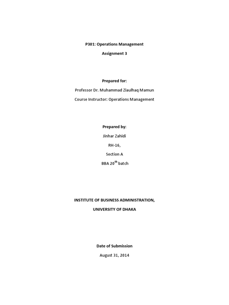 P301: Operations Management Assignment 3: Professor Dr. Muhammad ...
