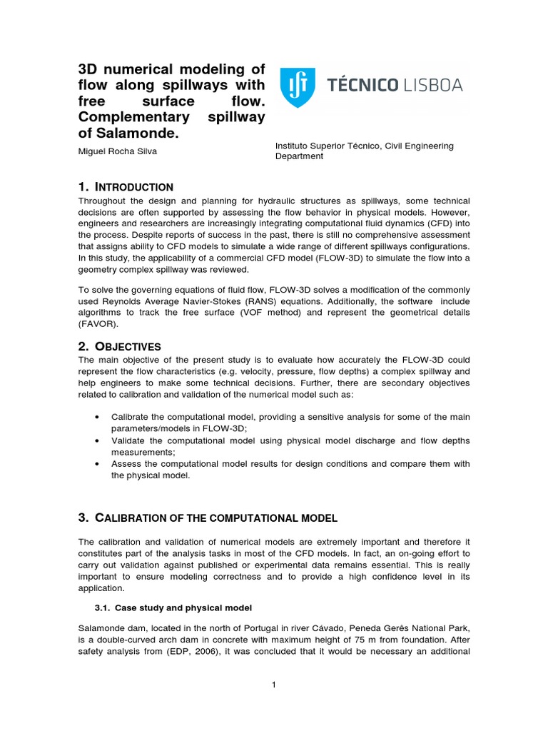 3D Numerical Modeling of Flow Along Spillways With Free Surface Flow. Complementary Spillway of ...