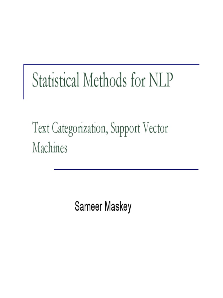 Statistical Methods For NLP: Text Categorization, Support Vector Machines | PDF | Support Vector ...