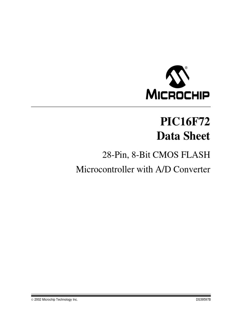 PIC16F72 Data Sheet: 28-Pin, 8-Bit CMOS FLASH Microcontroller With A/D ...