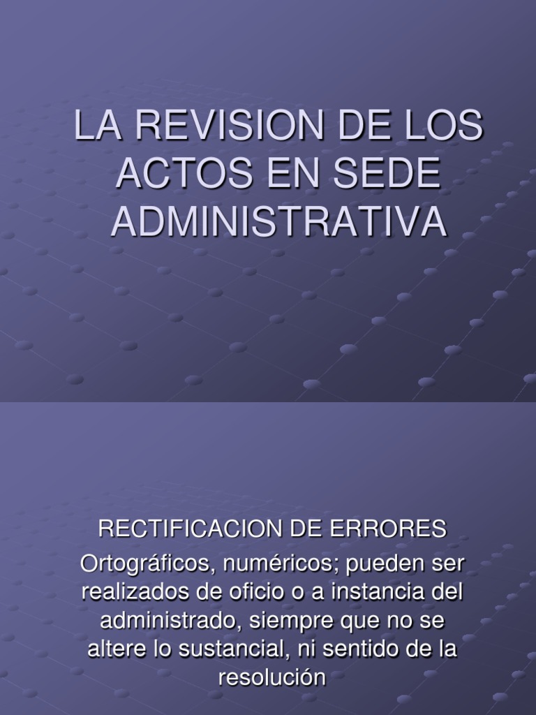 La Revisión de Los Actos en Sede Administrativa