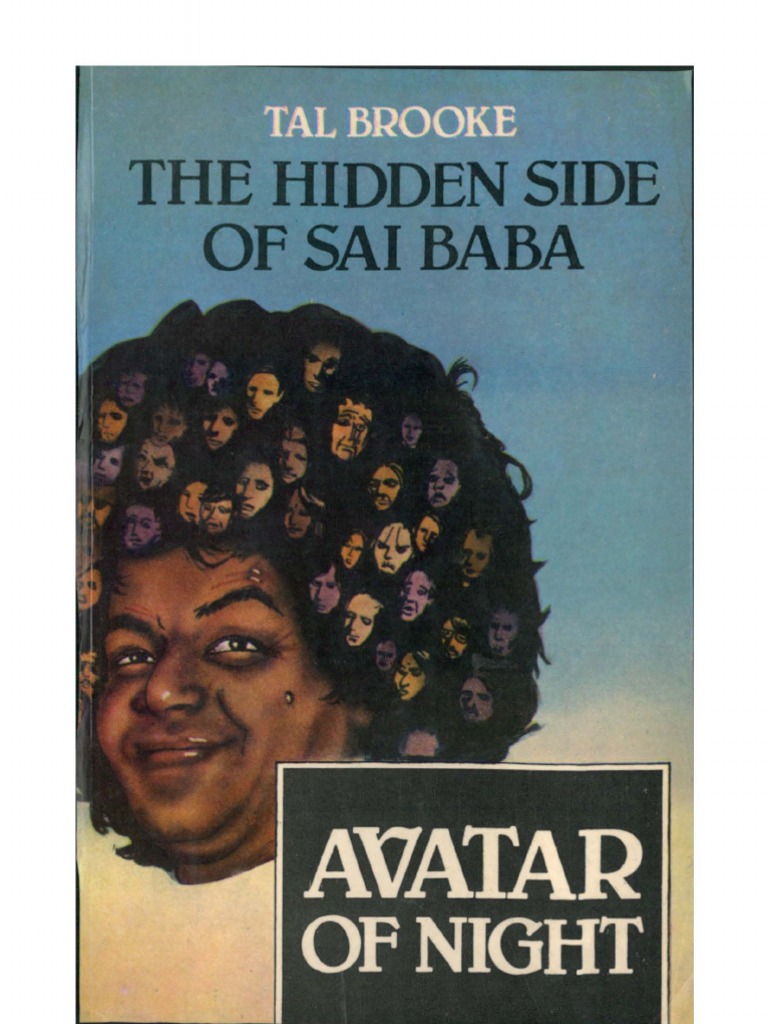 Avatar of Night. The Hidden Side of Sai Baba by Tal Brooke | PDF