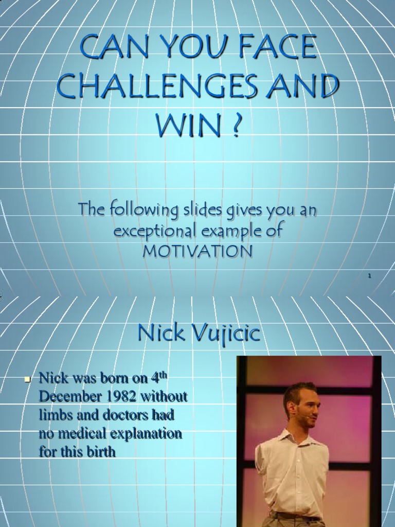 Nick Vujicic: Overcoming Life's Challenges | PDF