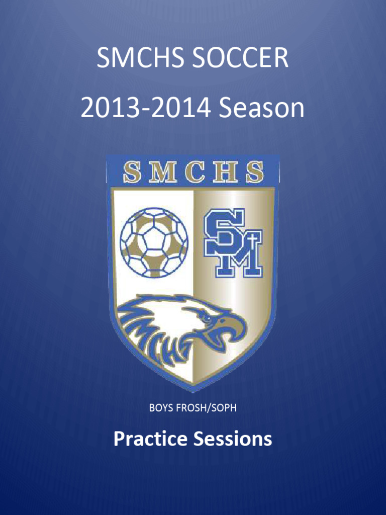 SMCHS Boys Soccer Practice Sessions | PDF | Forward (Association ...