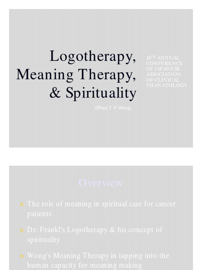 Logotherapy Meaning Therapy and Spirituality.ppt [Compatibility Mode ...