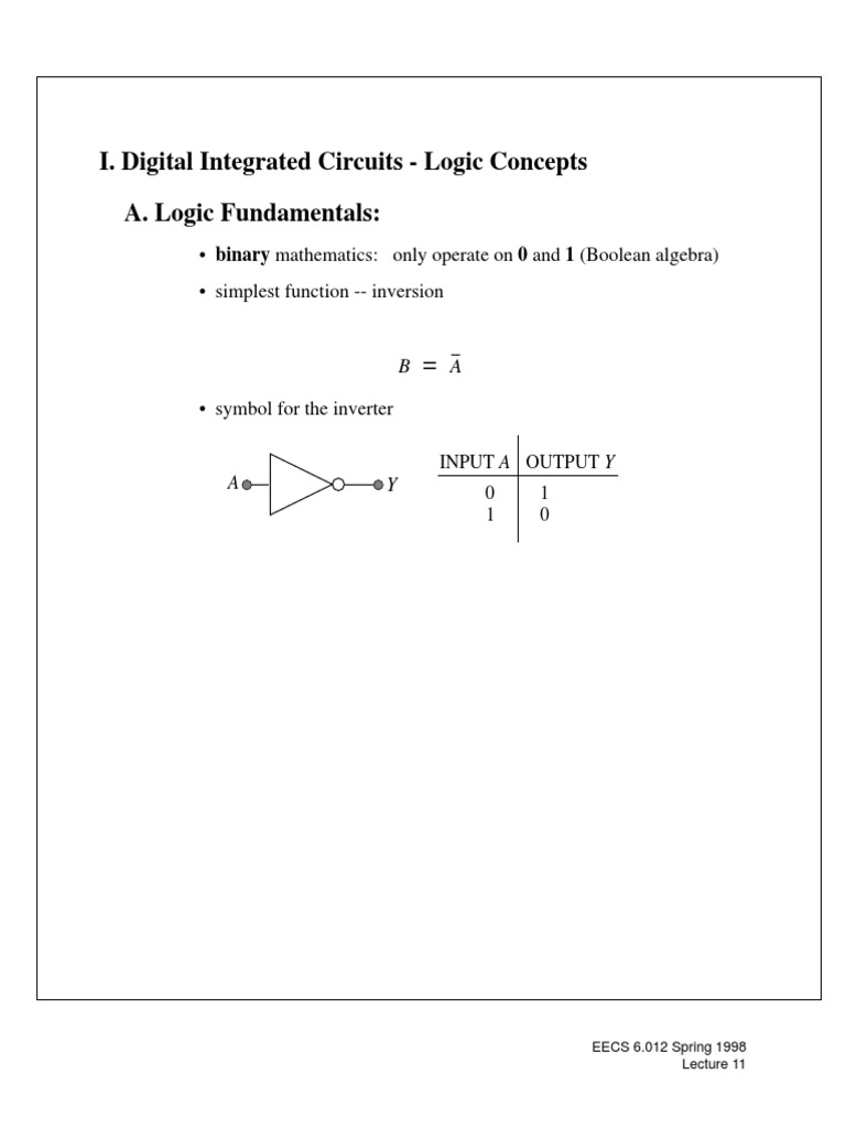 I. Digital Integrated Circuits - Logic Concepts A. Logic Fundamentals ...