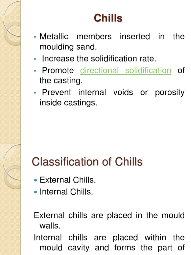 Chills, Chaplets, Riser & Gating System | PDF | Casting (Metalworking ...