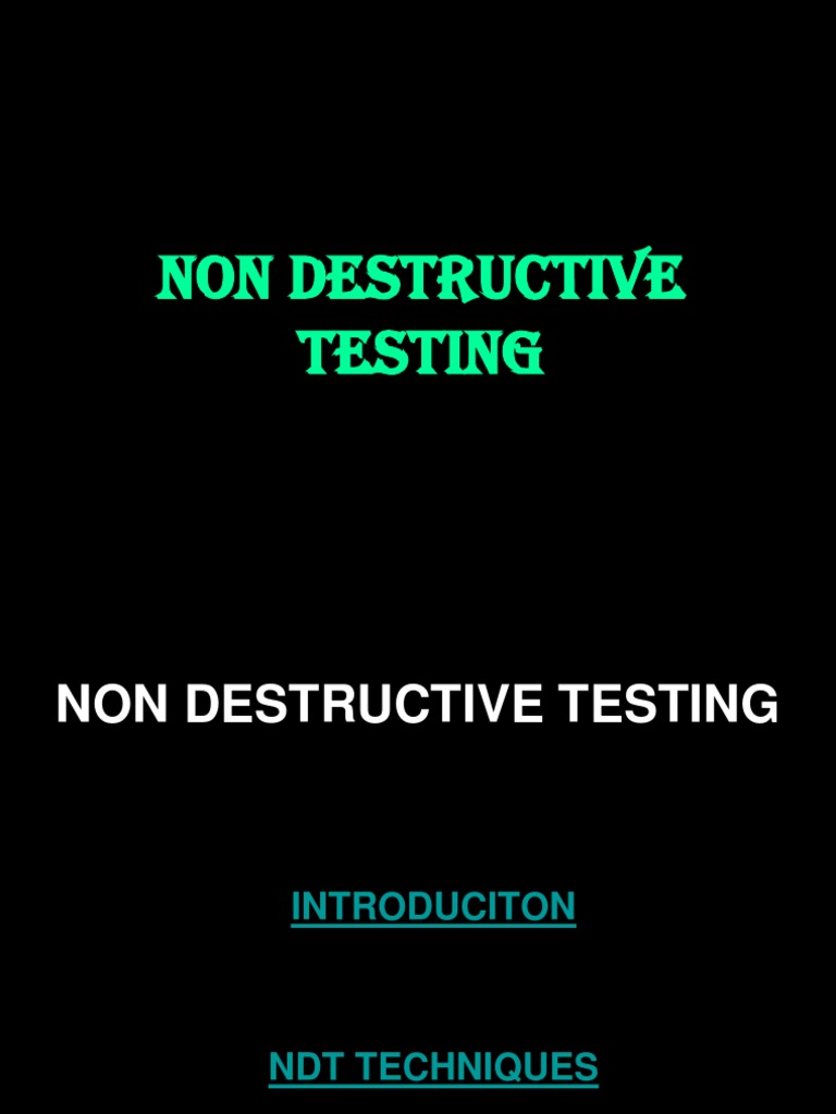 Non Destructive Testing | PDF | Radiography | X Ray