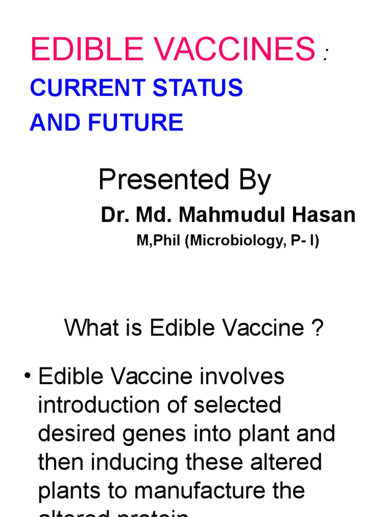 Edible Vaccines: Status and Future Insights | PDF