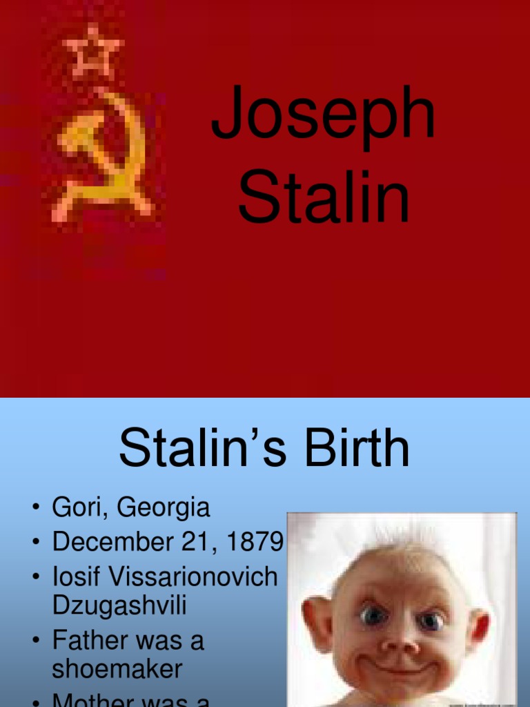 Joseph Stalin Presentation | PDF | Joseph Stalin | Soviet Union