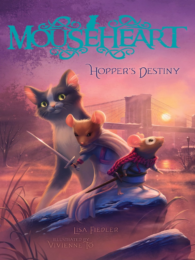 Mouseheart 2: Hopper's Destiny by Lisa Fiedler (Excerpt) | Cats ...