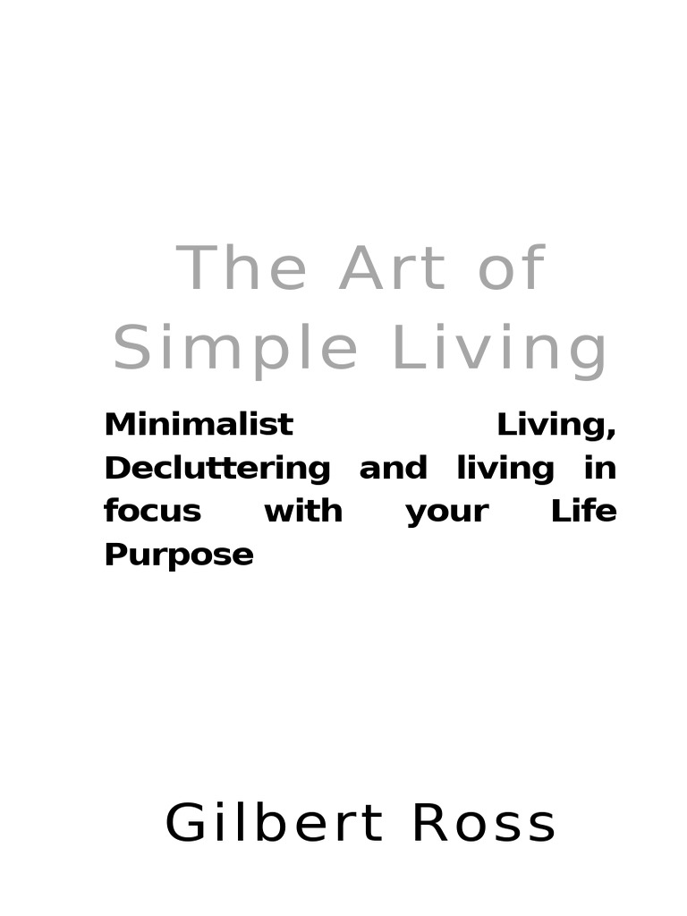 The Art of Simple LIving | PDF | Minimalism | Intuition